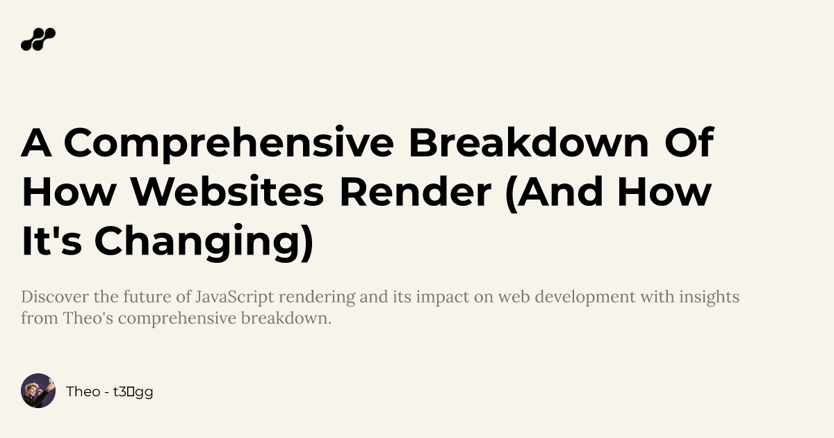 A Comprehensive Breakdown Of How Websites Render (And How It's Changing ...