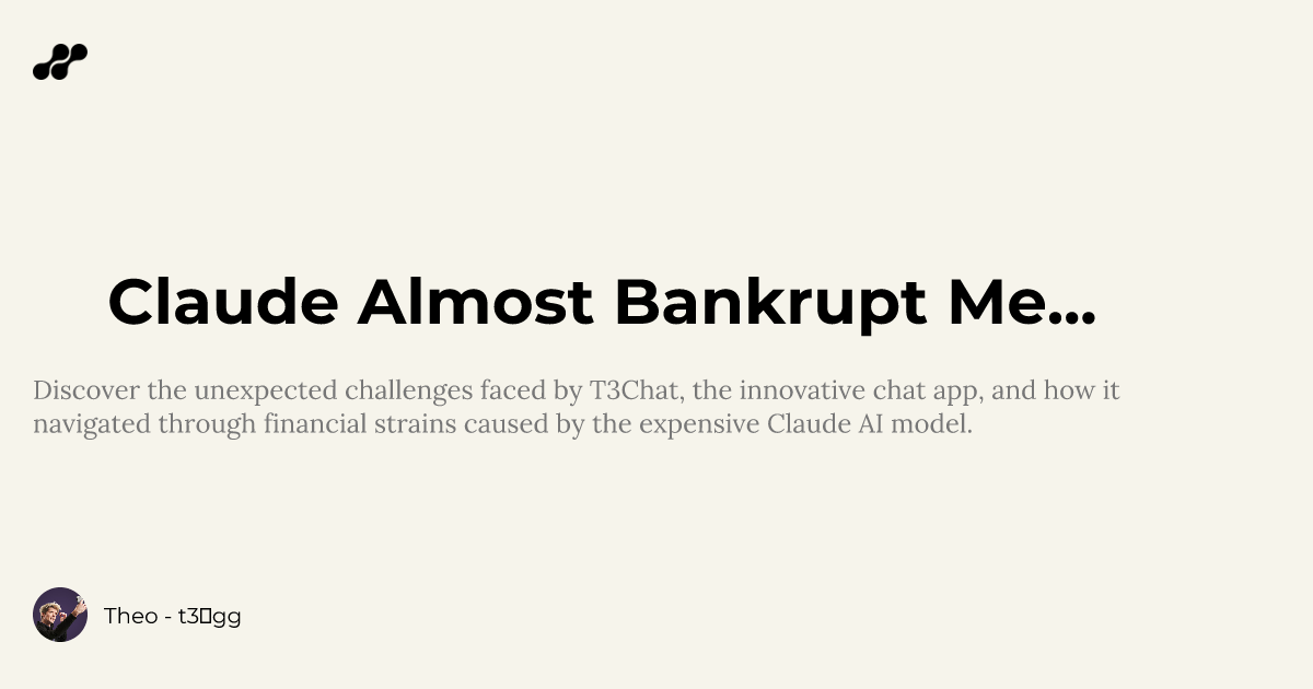 Claude Almost Bankrupt Me... | Verved