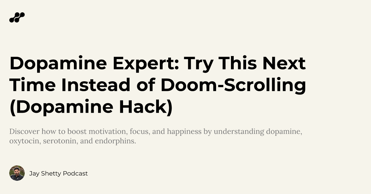 Dopamine Expert: Try This Next Time Instead of Doom-Scrolling (Dopamine ...