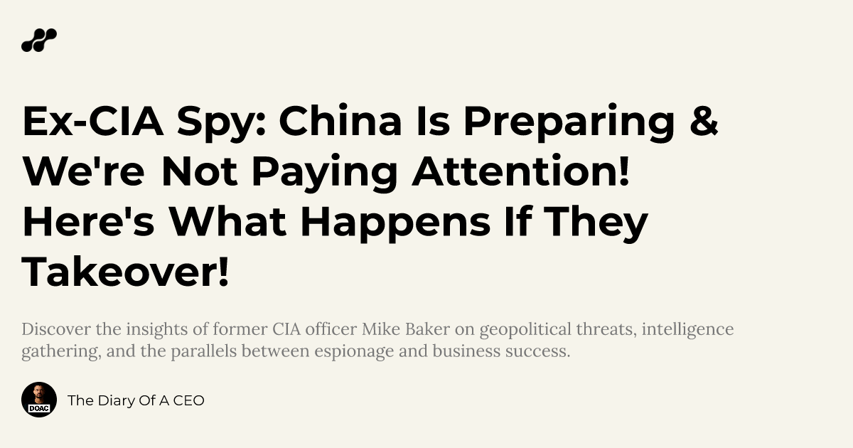 Ex-CIA Spy: China Is Preparing & We're Not Paying Attention! Here's ...