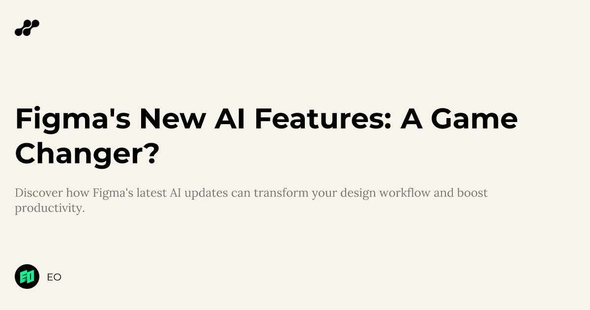 Figma's New AI Features: A Game Changer? | Verved