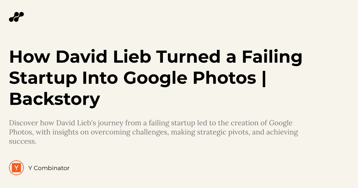 How David Lieb Turned a Failing Startup Into Google Photos | Backstory ...