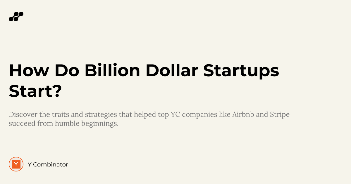 How Do Billion Dollar Startups Start? | Verved