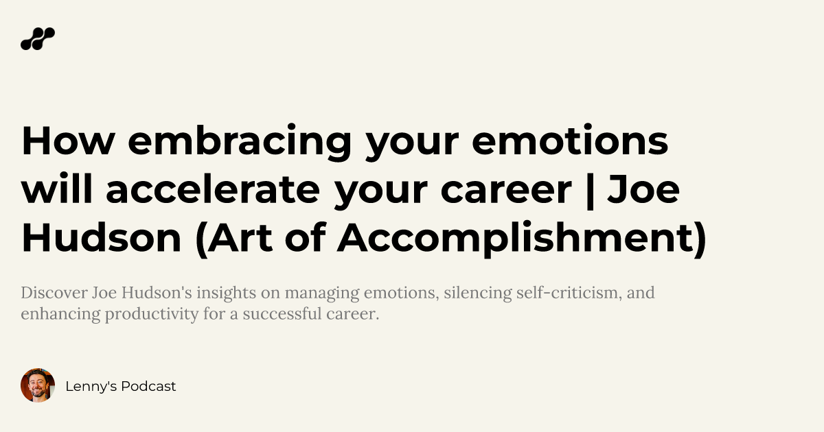 How embracing your emotions will accelerate your career | Joe Hudson ...