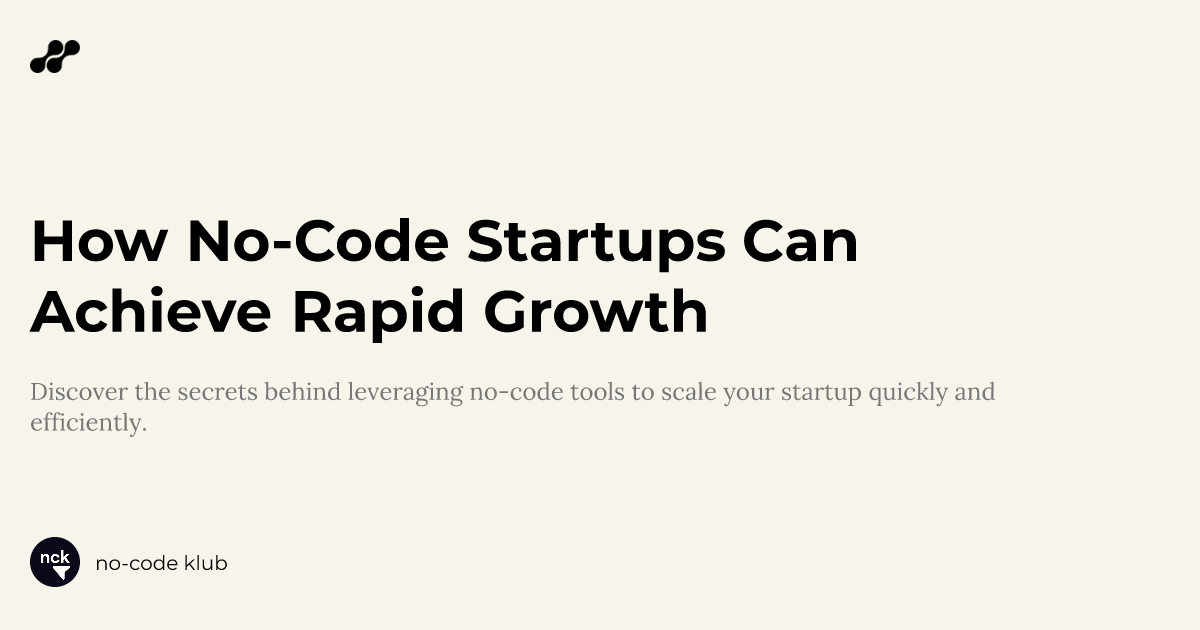 How No-Code Startups Can Achieve Rapid Growth | Verved