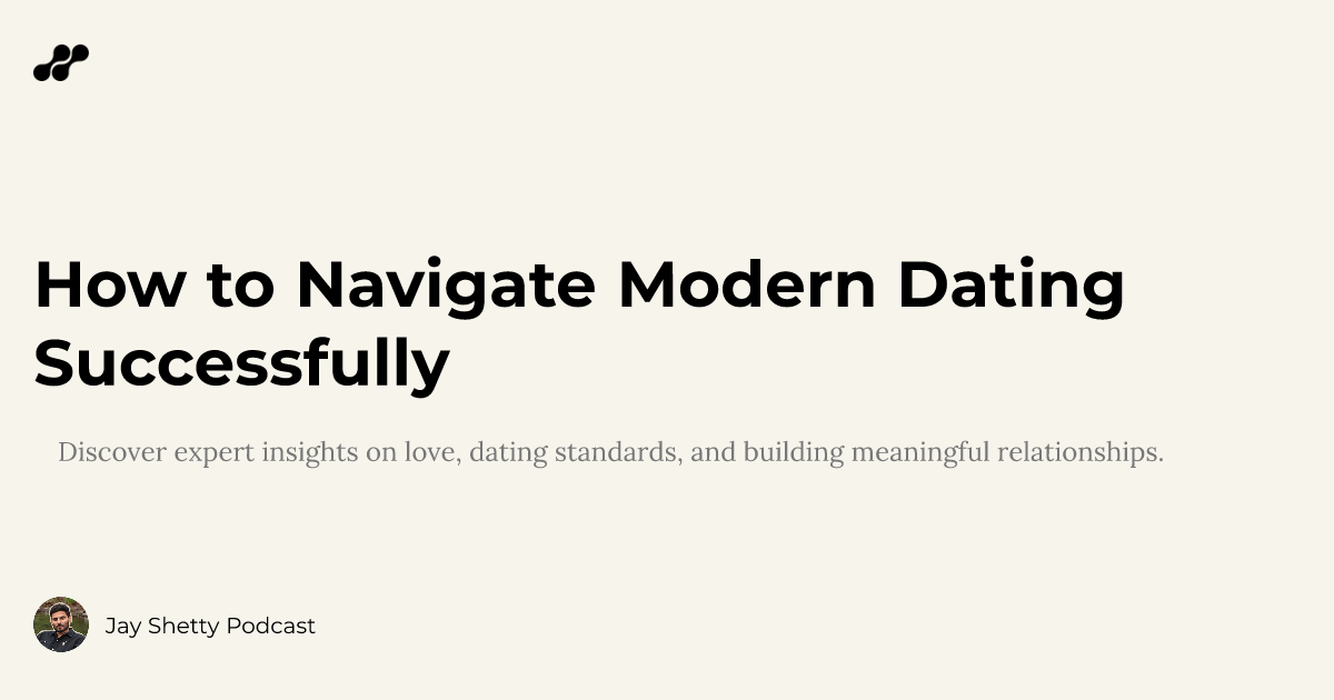 How to Navigate Modern Dating Successfully | Verved