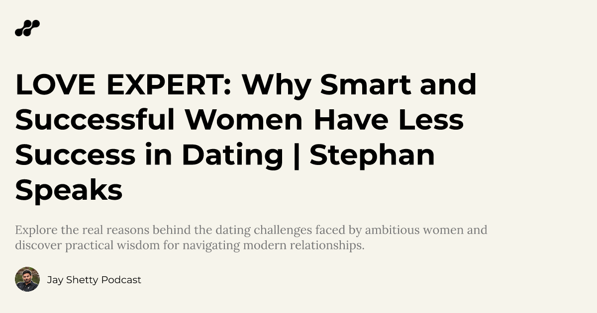 LOVE EXPERT: Why Smart and Successful Women Have Less Success in Dating ...