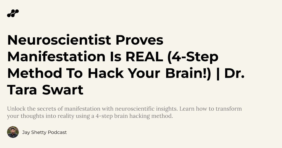 Neuroscientist Proves Manifestation Is REAL (4-Step Method To Hack Your Brain!) | Dr. Tara Swart ...