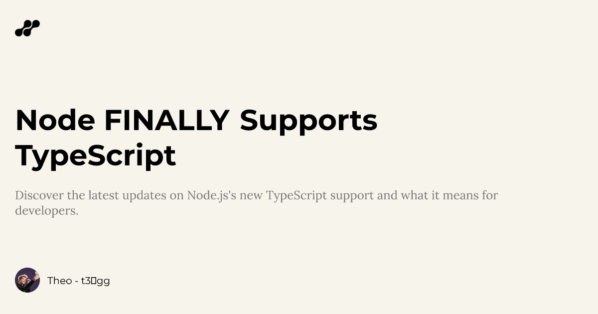 Node FINALLY Supports TypeScript | Verved