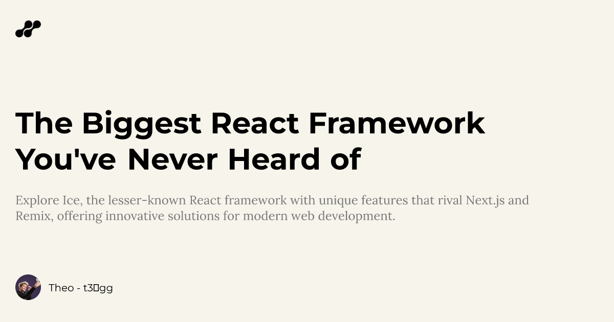 The Biggest React Framework You've Never Heard of | Verved