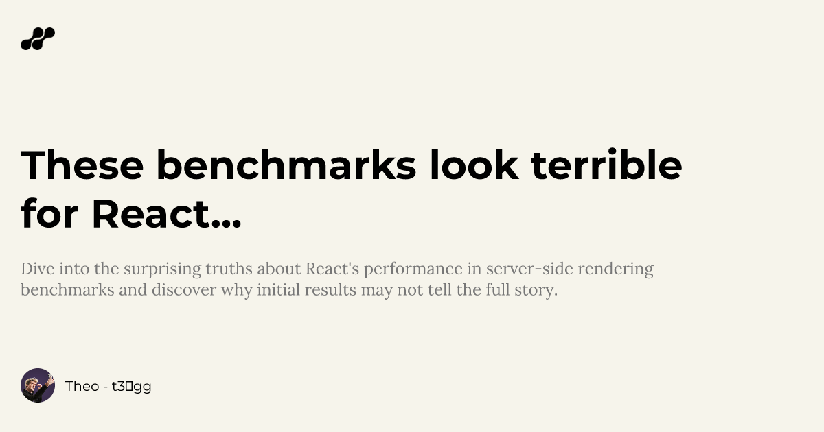 These benchmarks look terrible for React... | Verved