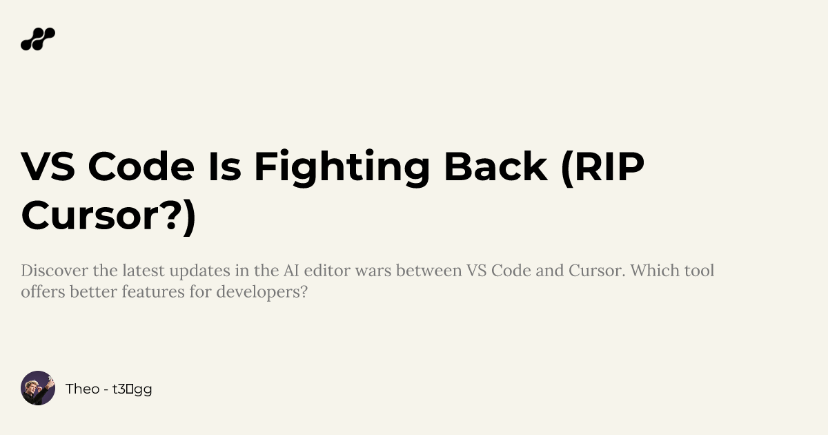 VS Code Is Fighting Back (RIP Cursor?) | Verved