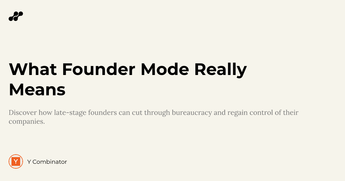 What Founder Mode Really Means | Verved